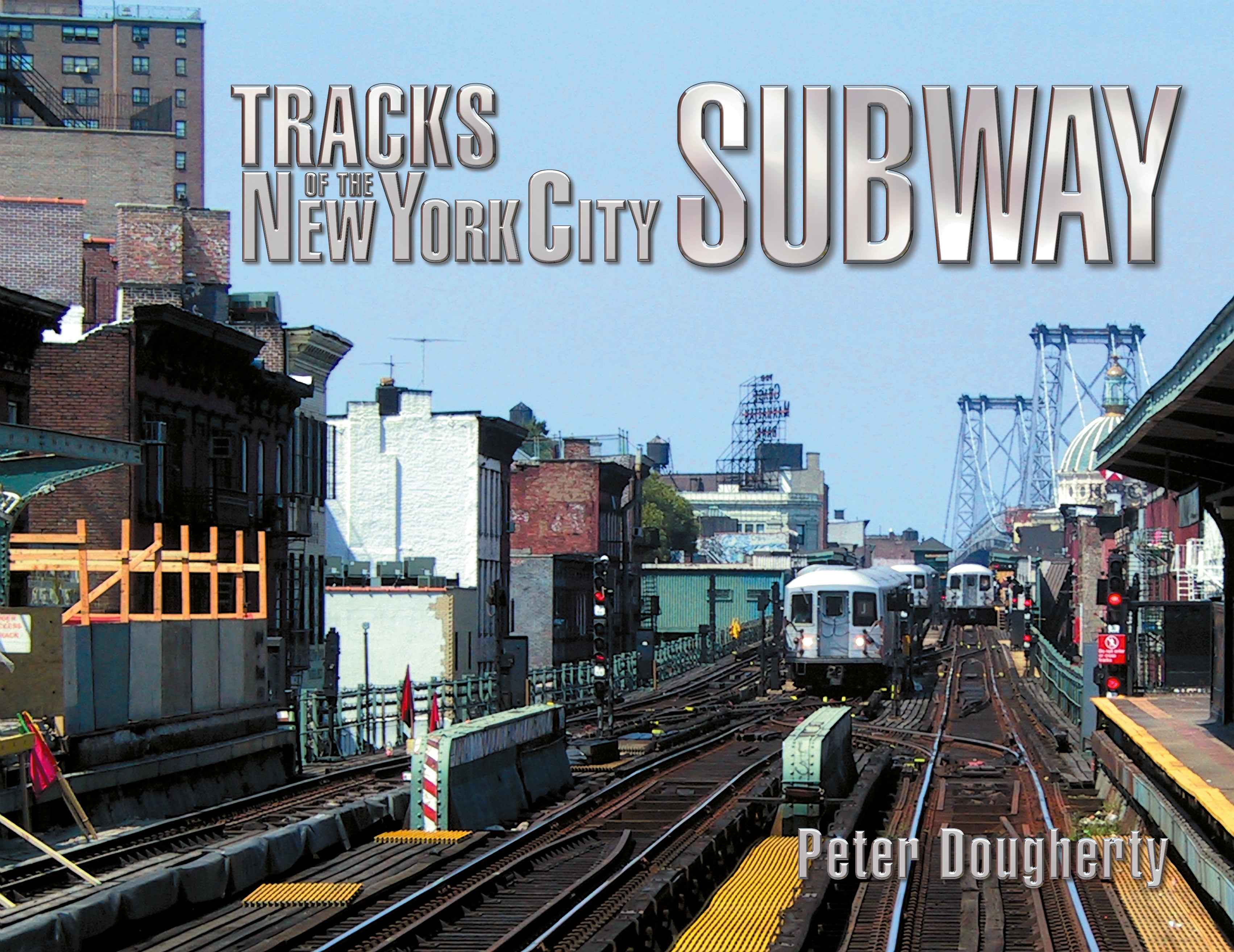 2006 - Fourth Edition – Tracks of the NYC Subway