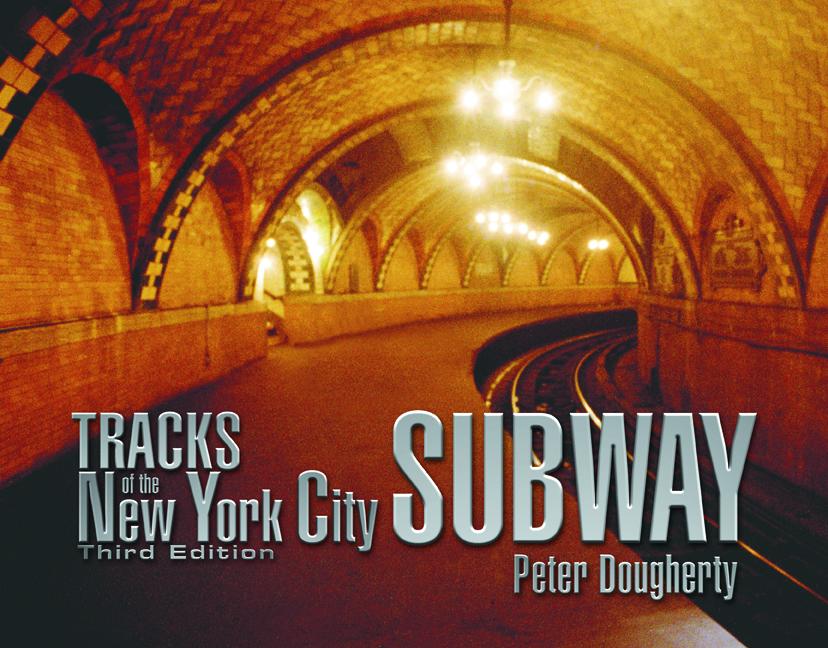 2001-2004 Third Edition – Tracks of the NYC Subway